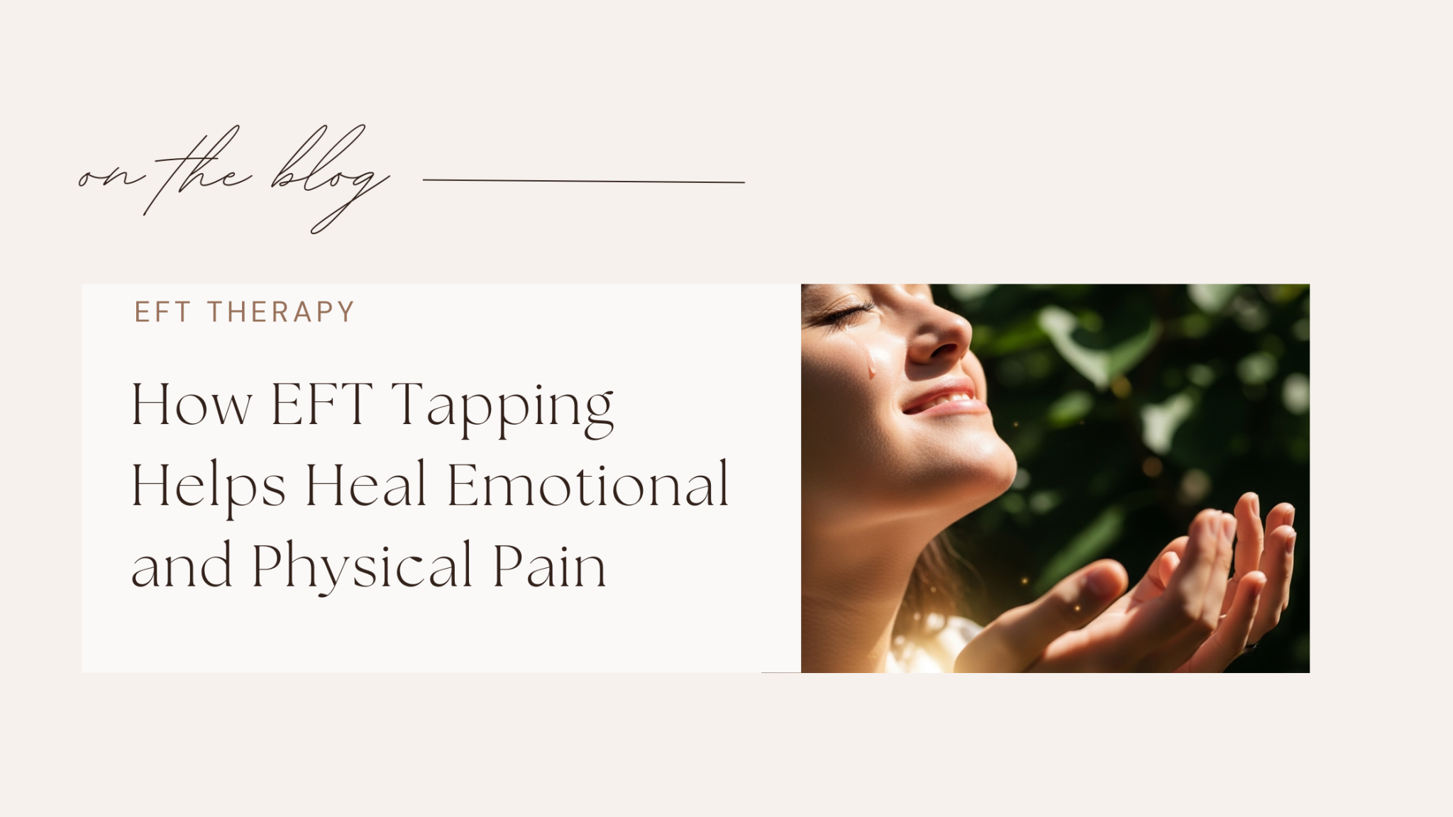 How EFT Tapping Heals Emotional & Physical Pain | Mind-Body Therapy ...